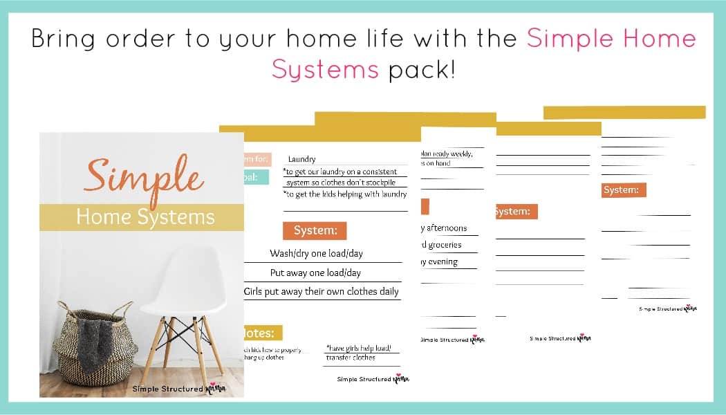 How to Create Simple Systems for Your Home - Simple Structured Mama